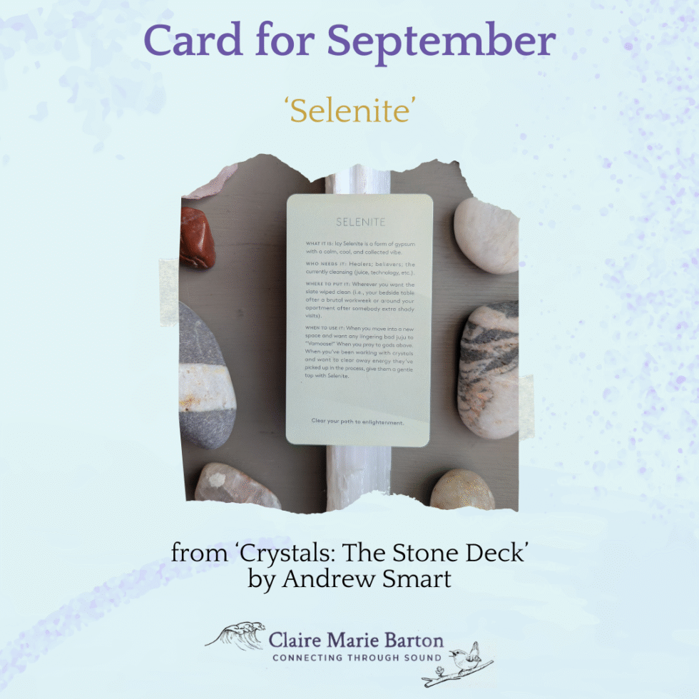 Card for the Month: September 2025 - 'Selenite' - CLAIRE MARIE BARTON